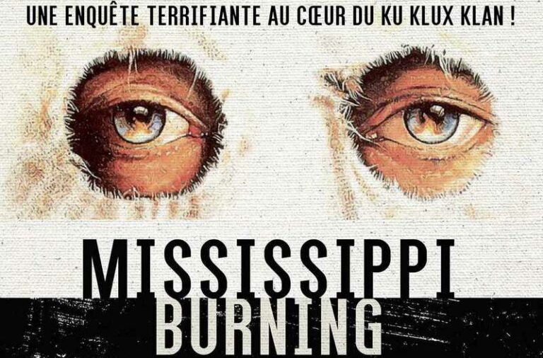Mississippi Burning : les meurtres du freedom summer comme si vous y ...